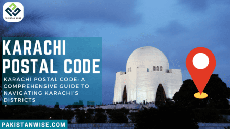 Karachi Postal Code System: Guide to Navigating Karachi