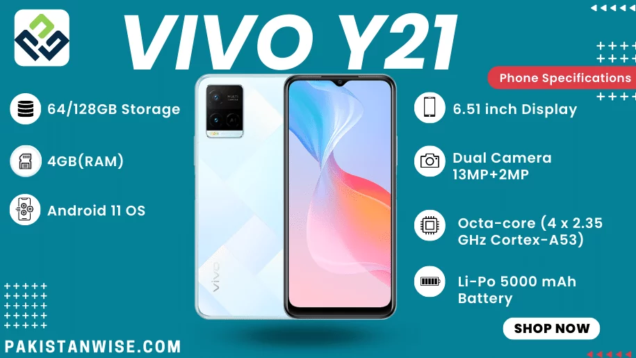VIVO Y21 Price in Pakistan: Affordable and Feature-packed Smartphone