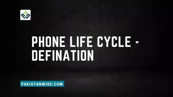 Phone Lifecycles - Pakistan Wise
