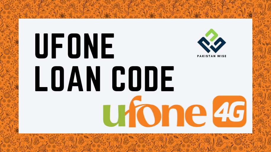 Ufone Loan Code - Pakistan Wise