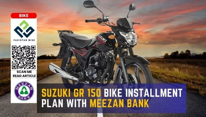 Suzuki GR 150 Meezan Bank Installment - Pakistan Wise