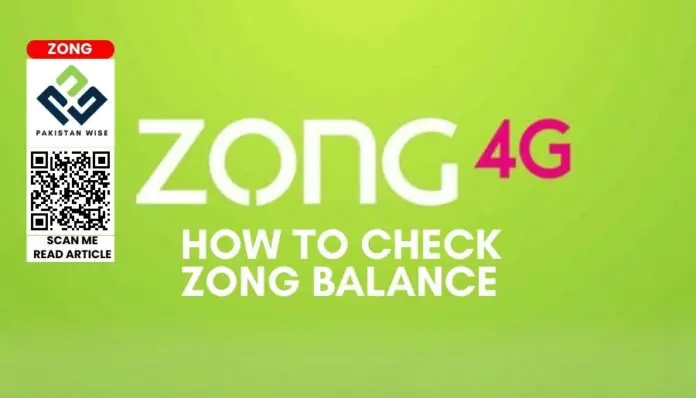 Zong Balance Check Code - Pakistan Wise