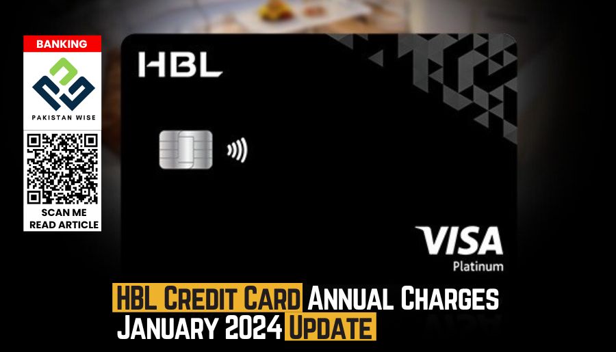 HBL Credit Card Annual Charges Update 2024 - Pakistan Wise