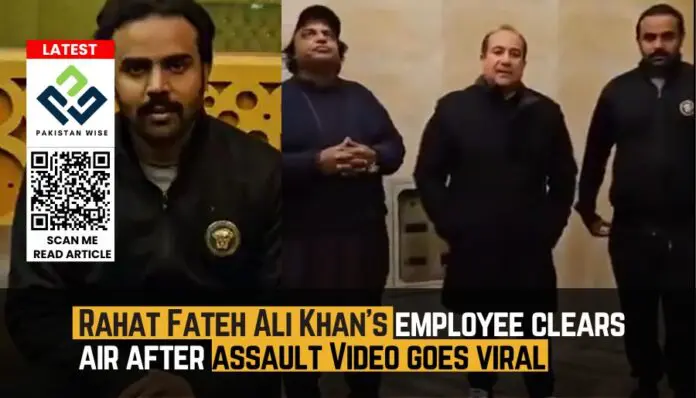 Rahat Khan's Speaks Out Amid Viral Assault Video - Pakistan Wise