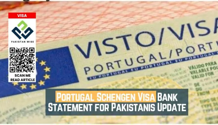 Portugal Schengen Visa Bank Statement for Pakistanis Update - Pakistan Wise