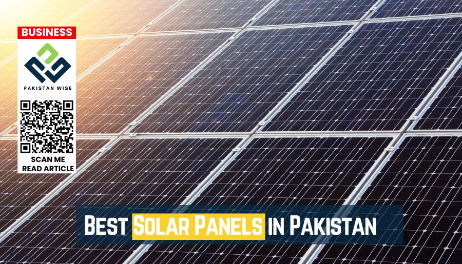 Best Solar Panels in Pakistan - Pakistan Wise