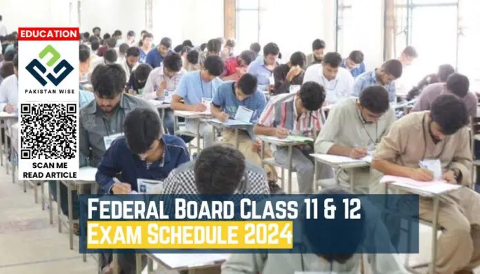 Federal board Class 11, 12 date sheet 2024 announced - Pakistan Wise
