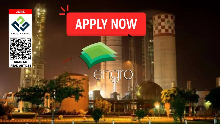 Job Opportunities at Engro Fertilizers Ltd. July 2024 - Pakistan Wise